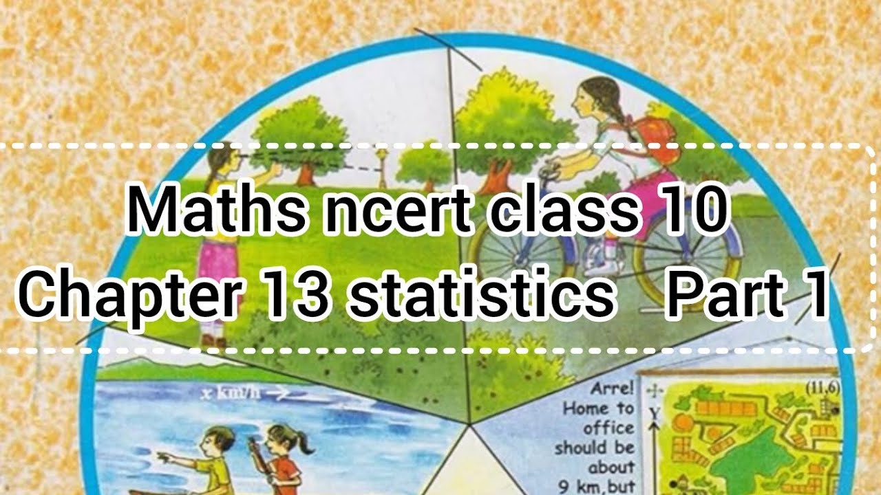 Maths ncert class 10 Chapter 13 statistics Part 1 - YouTube