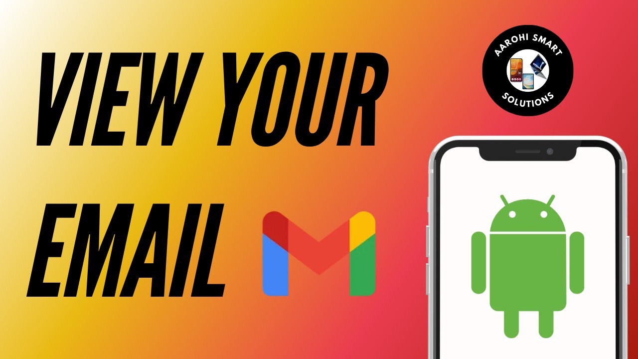 How to View your own Email in your Android Phone - YouTube