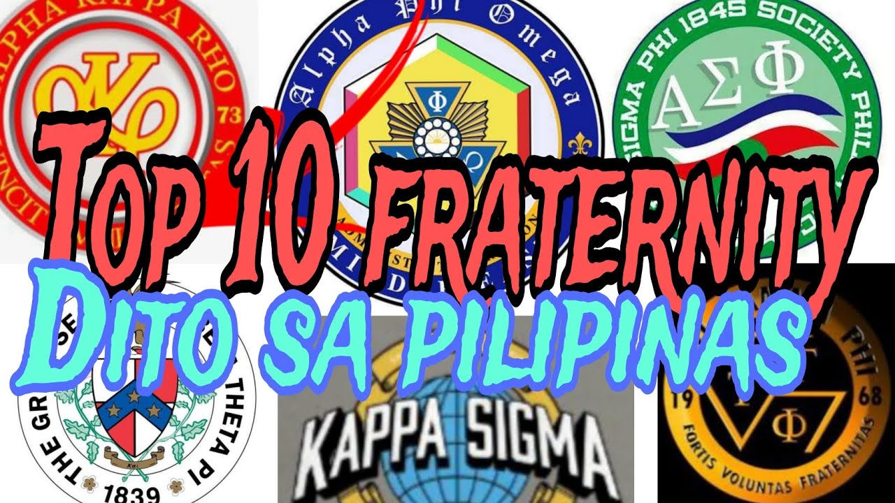 Top 10 fraternity sa pilipinas na dimo pa alam kung sino at ano sila # ...