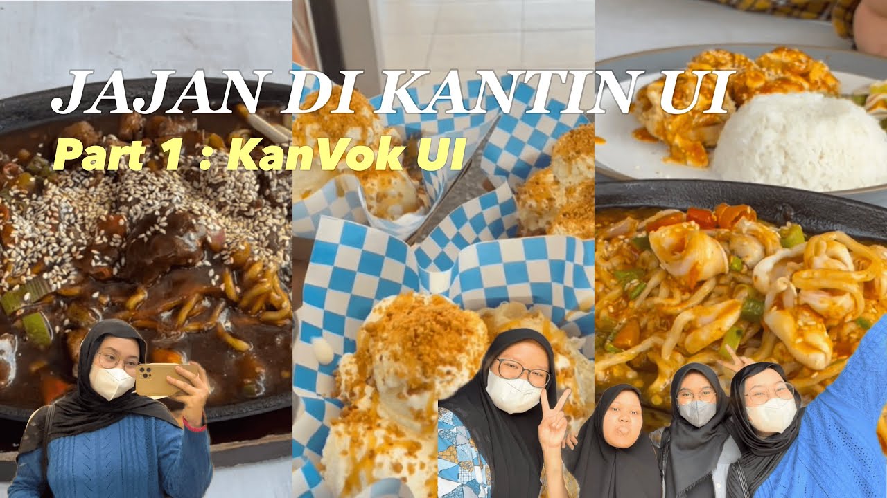 JAJAN DI KANTIN UI #PART 1: Kanvok (Kantin Vokasi UI) - YouTube