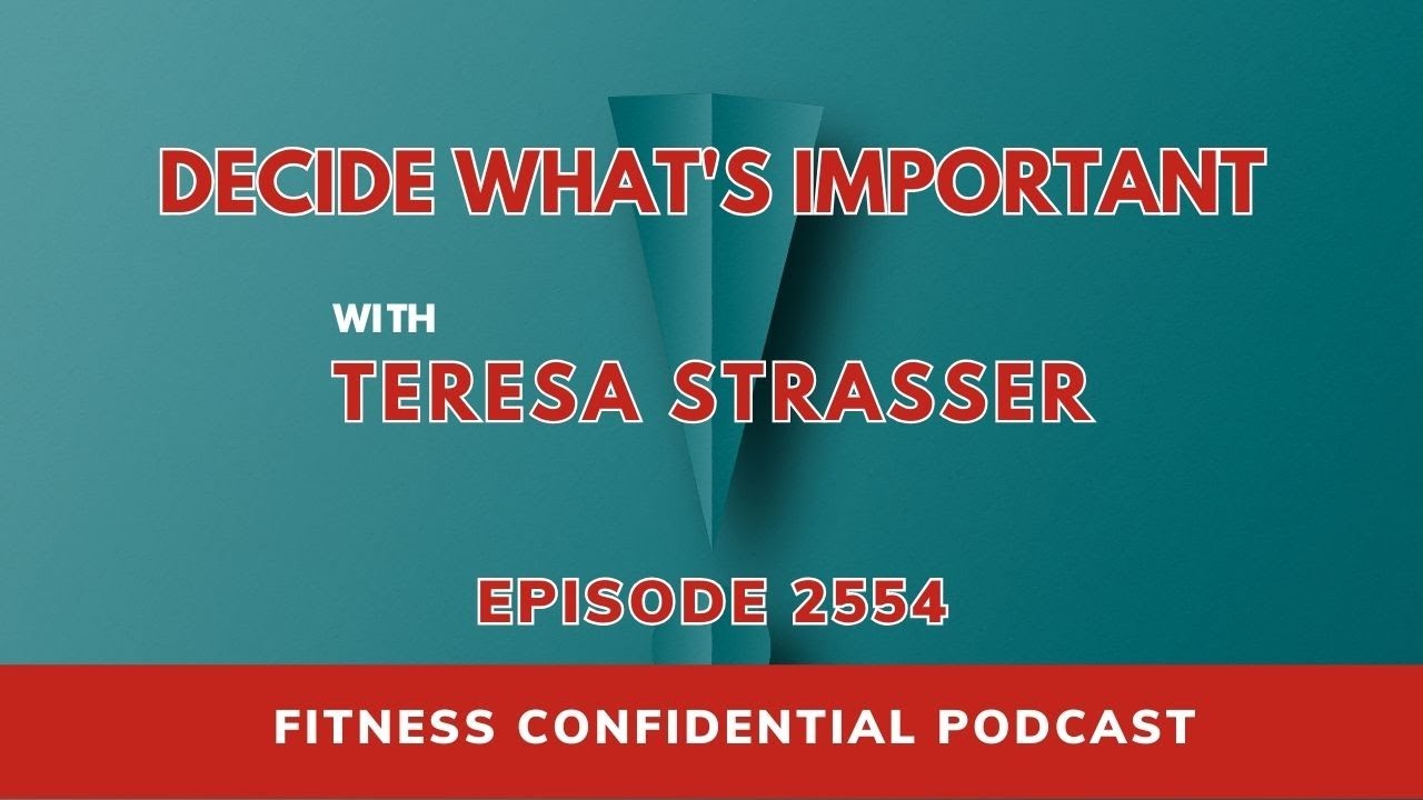 Decide What's Important with Teresa Strasser - Episode 2554 - YouTube
