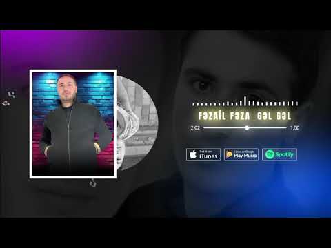 Fəzail Fəza - Gəl Gəl 2026