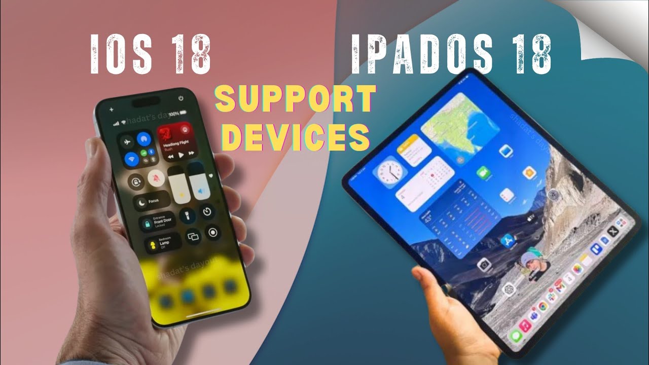 These are all the Devices Support iOS 18 and iPadOS 18 - YouTube