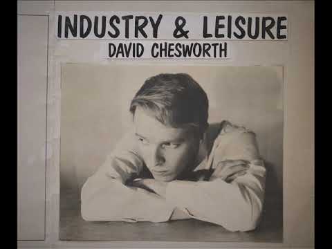 David Chesworth – Industry & Leisure (1982, Vinyl) - Discogs