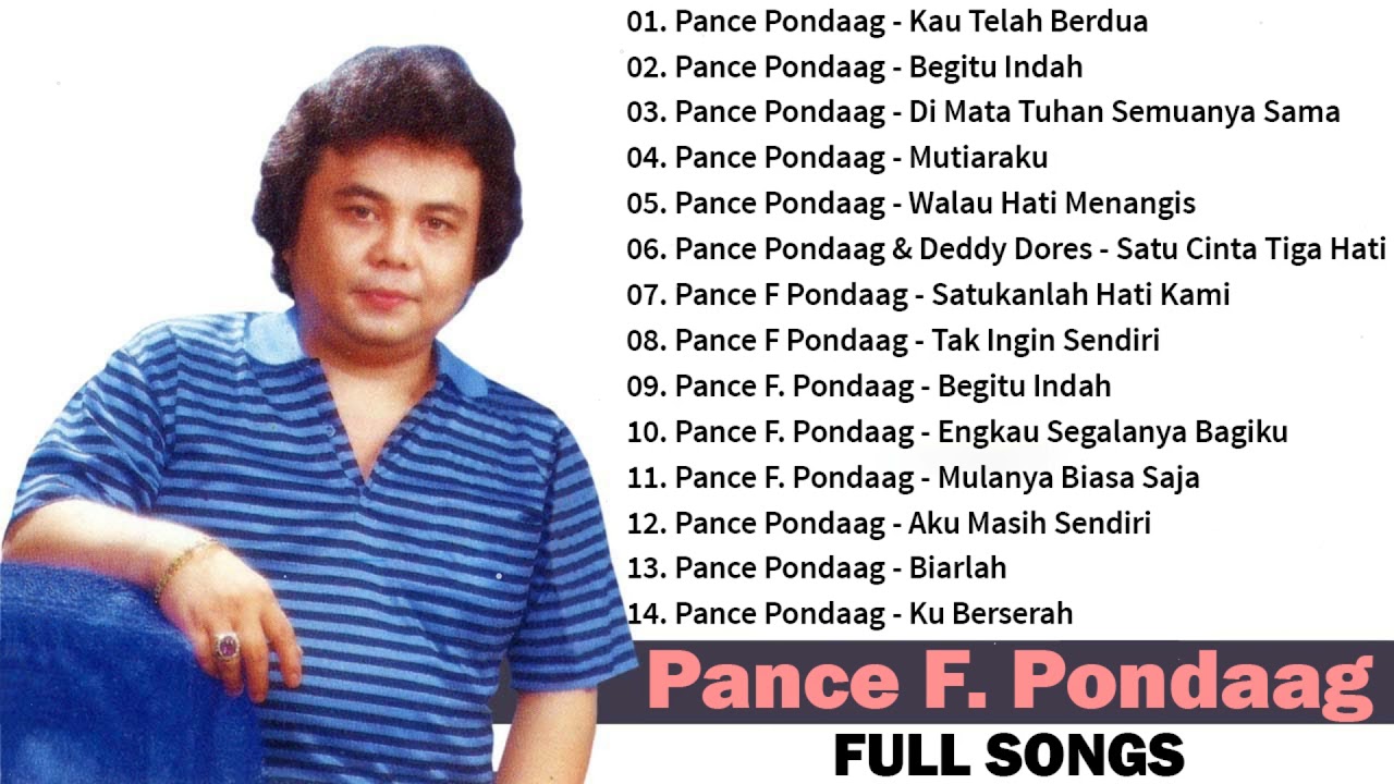 Pance F Pondaag Full Album - Kumpulan Lagu Pance Pondaag Terlaris ...