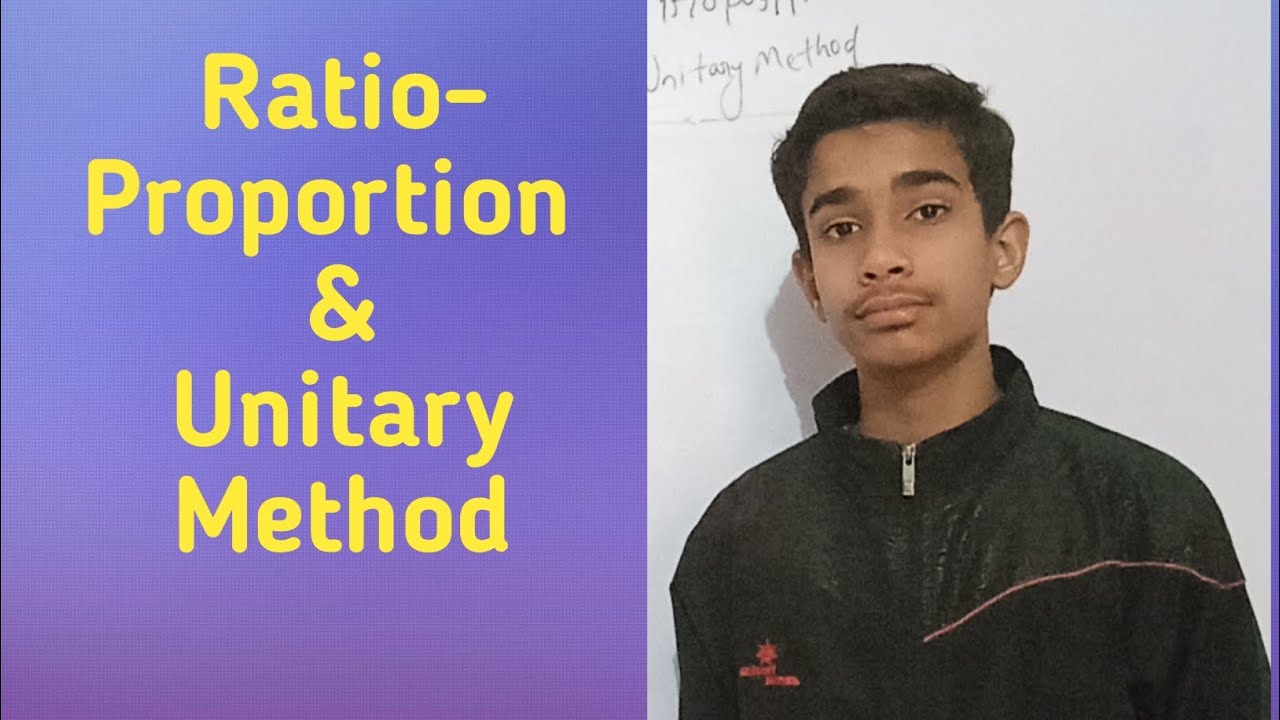 Maths Ratio,proportion And Unitary method for class 6 part 1 about ...