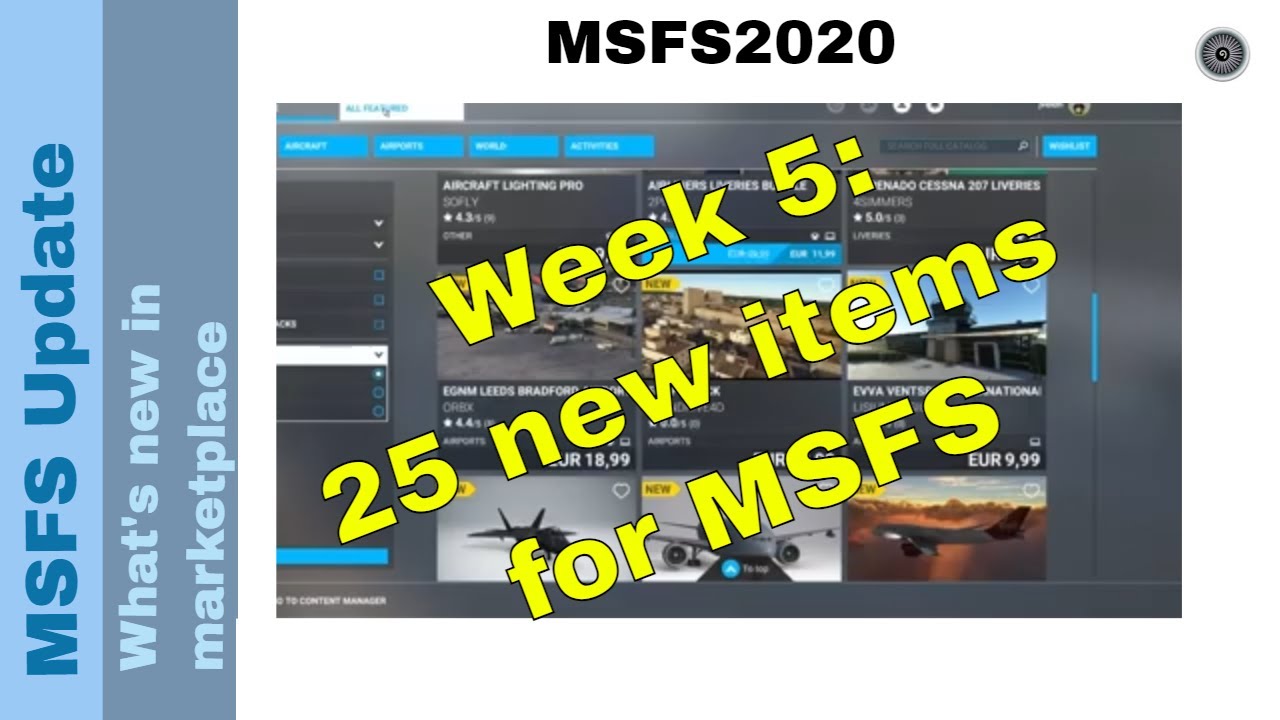 Flight Simulator 2020 - MSFS Update - What's new in the marketplace ...