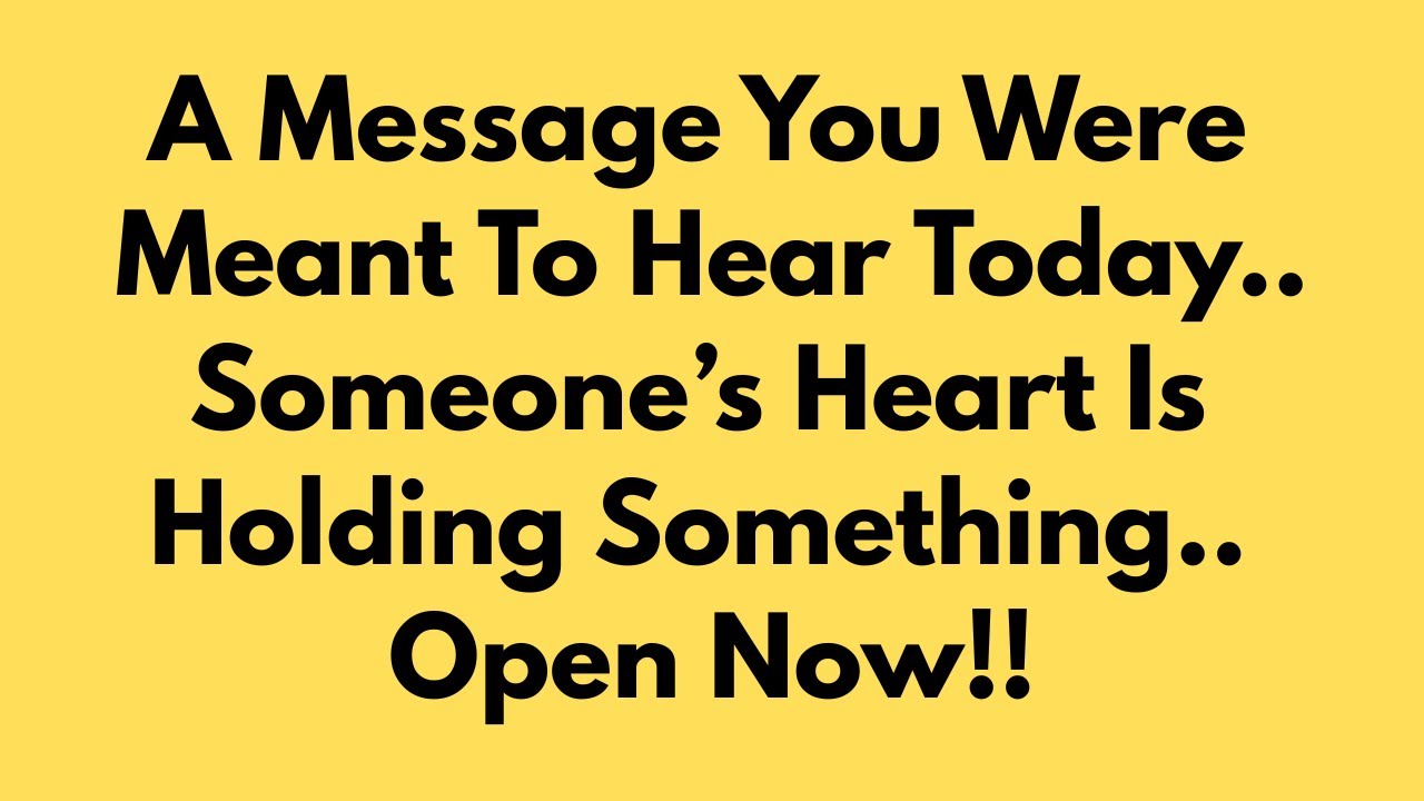 🧾A Message You Were Meant to Hear Today.. Someone’s Heart Is Holding ...
