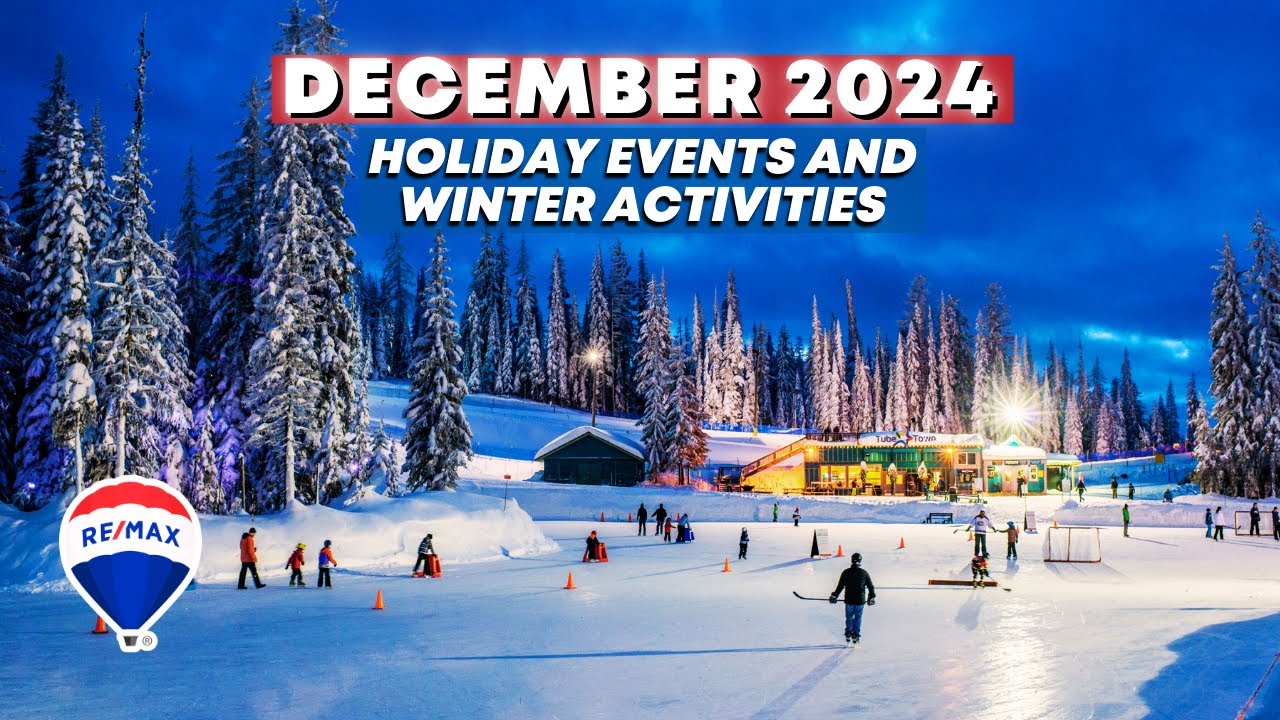 Top 7 Things to Do in Vernon, BC This December 2024 | Holiday Events ...