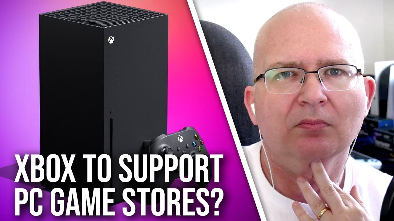 Xbox Supporting PC Game Stores - A Console/PC Hybrid? - YouTube