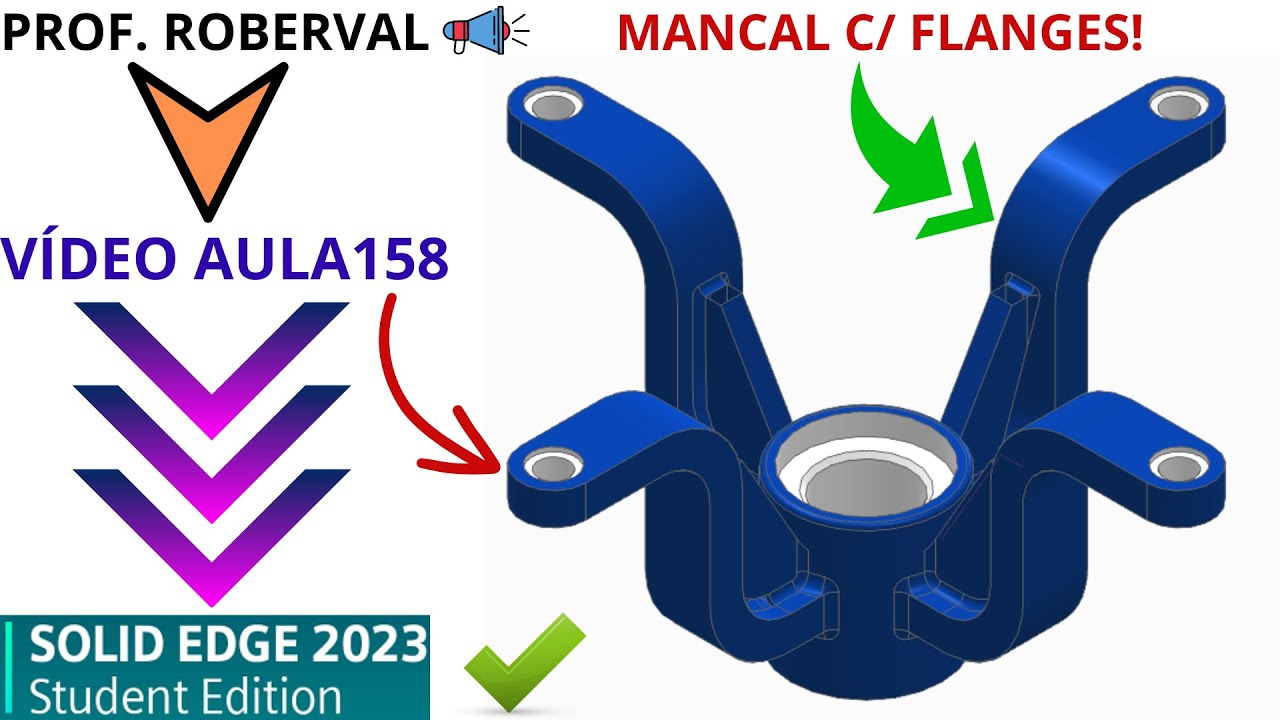 AULA 158 - Exercício 140 _ Modelamento do Mancal com Flanges e Nervuras no Solid Edge 2023 - YouTube