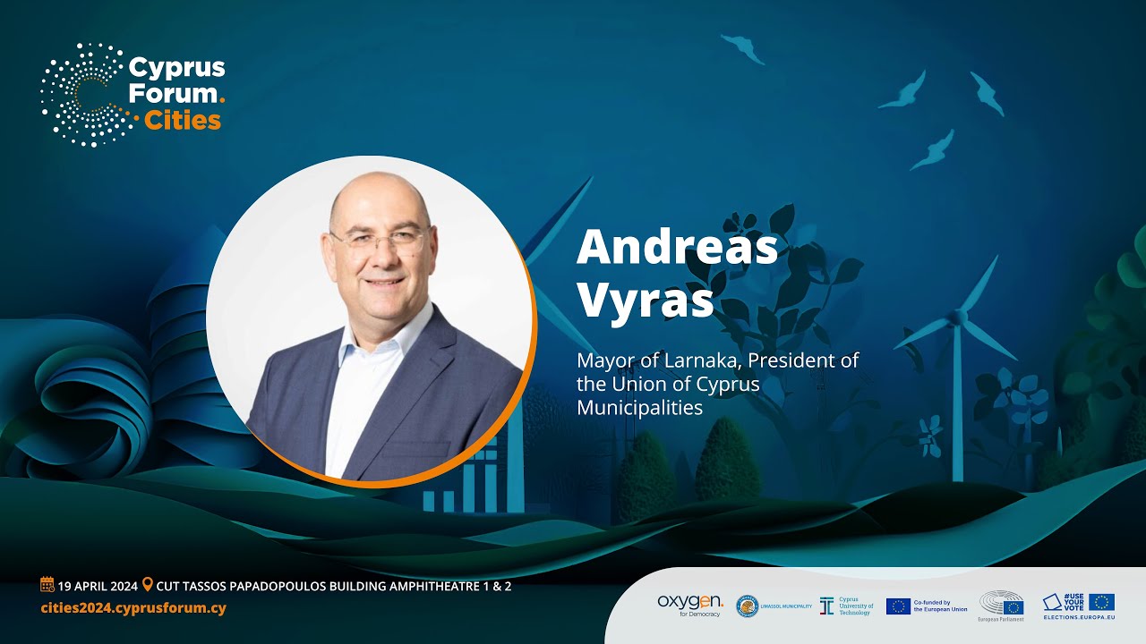 Cyprus Forum Cities 2024 | Keynote Speech by Andreas Vyras - YouTube