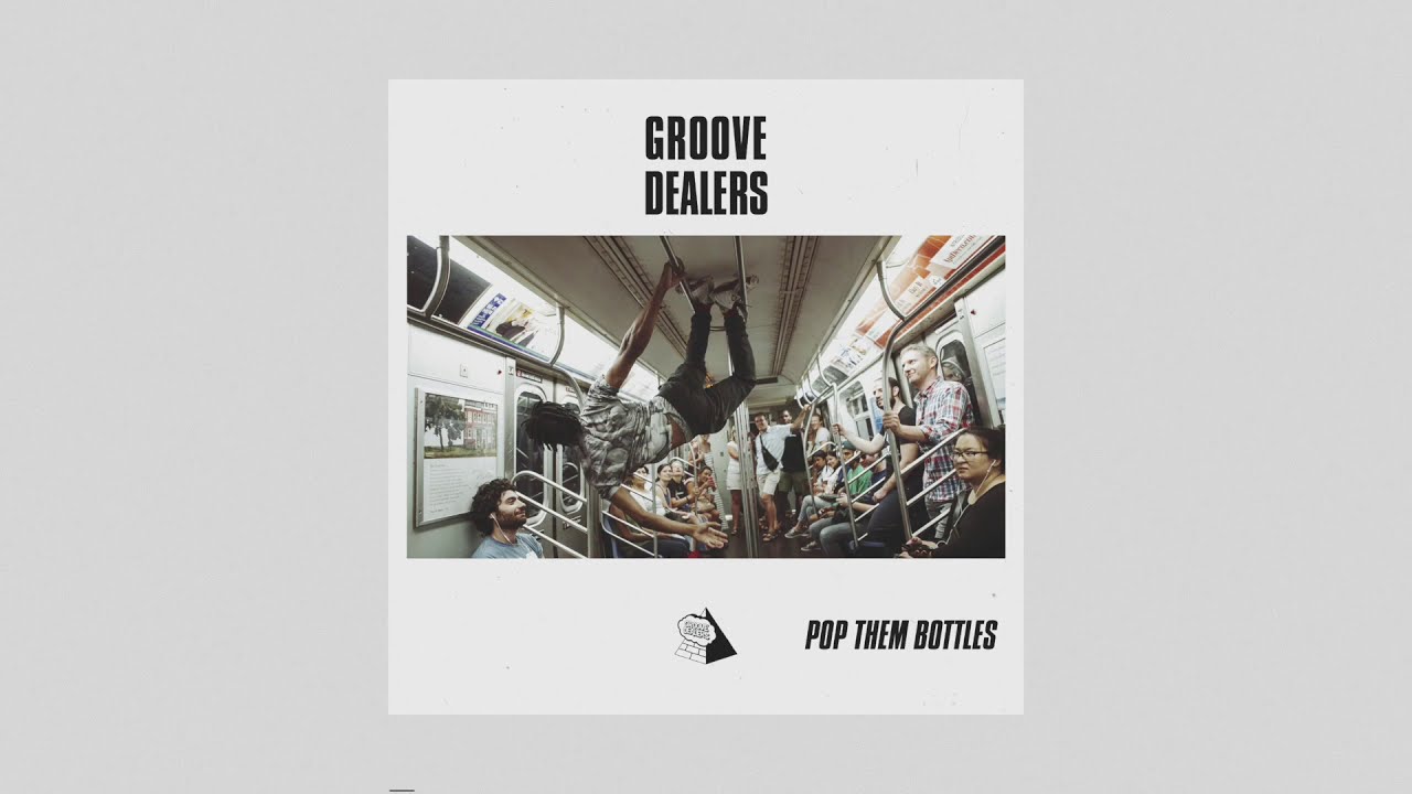 Groove Dealers - Pop Them Bottles [LITEFEET BATTLE SONG] - YouTube