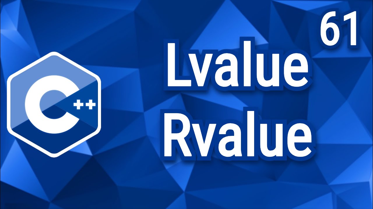 C++ Теорія ⦁ Урок 61 ⦁ Lvalue i Rvalue - YouTube