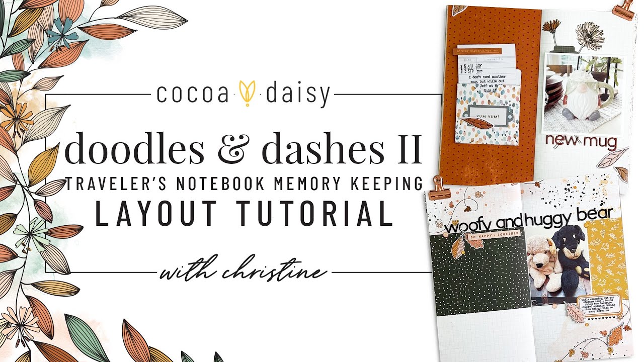 "Doodles & Dashes II" Traveler's Notebook Memory Keeping Layout with ...