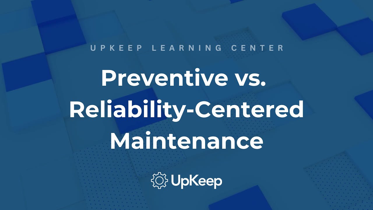 Preventive Maintenance vs Reliability-Centered Maintenance: A Detailed ...