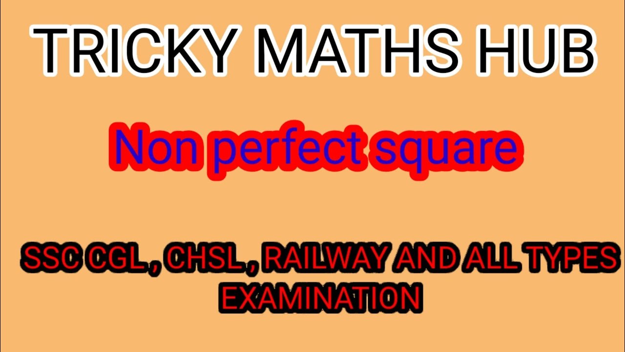 non perfect square hua asaan | mahaveer sir | tricky hub point - YouTube
