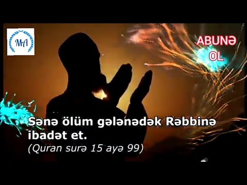 ÖLÜM HAQQDIR , HEÇ KİM QAÇA BİLMƏYƏCƏK ( QURAN AYƏSİ )