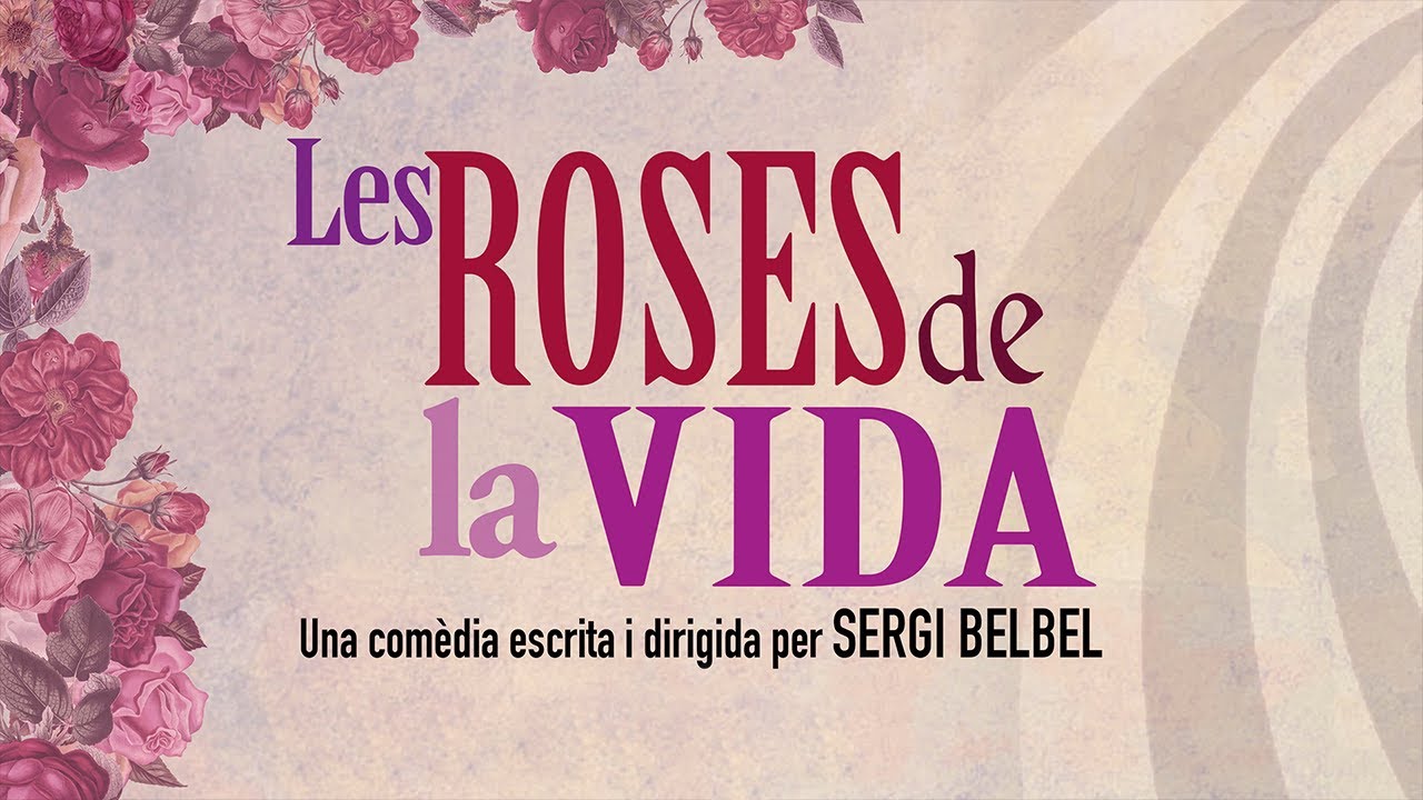 'Les roses de la vida' de Sergi Belbel (Teaser) - YouTube