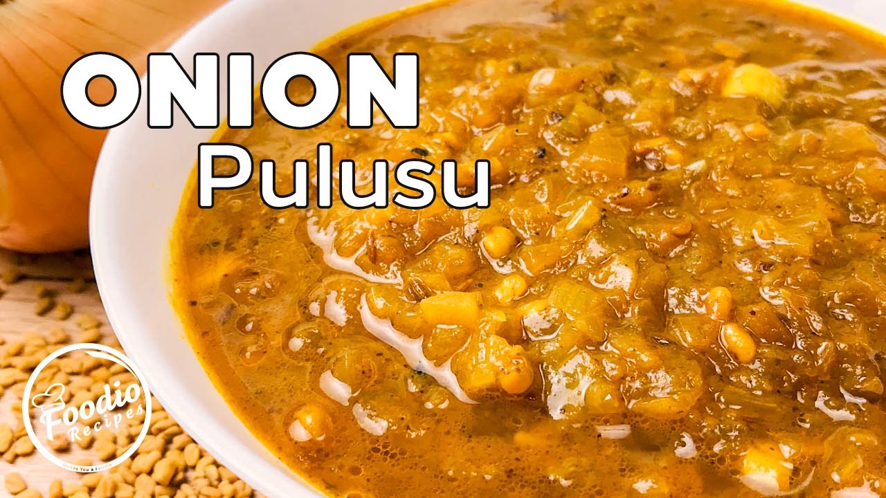 Ullipaya Pulusu | How to Cook Simple Onion Curry | Andhra Style Onion ...