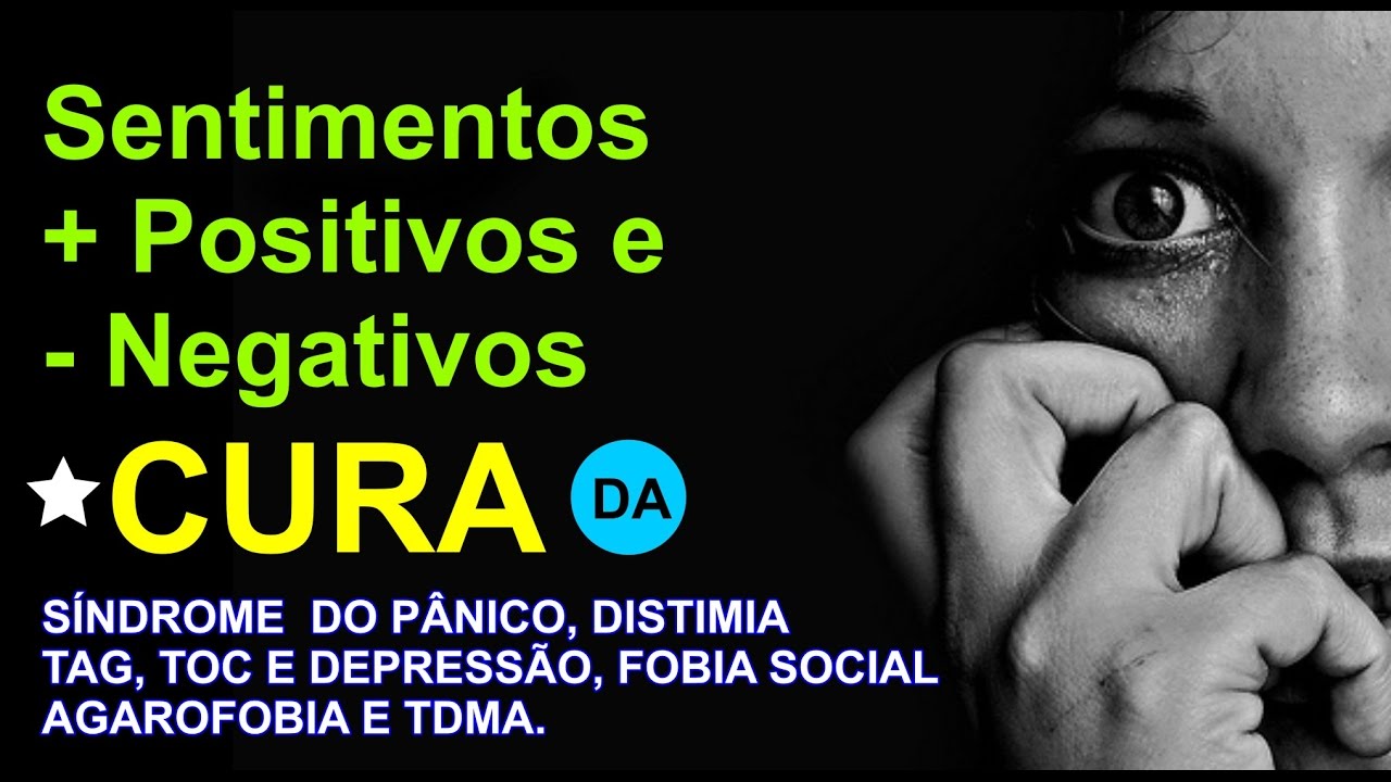 Como administrar Sentimentos Positivos e Negativos - YouTube