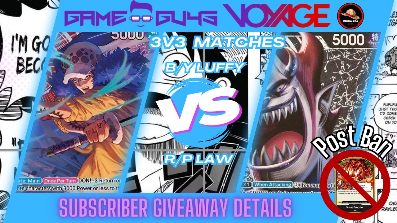 ST10 RP Law vs OP06 Moria | GAME GUYS VOYAGE 3v3 | SUBSCRIBER GIVEAWAY ...
