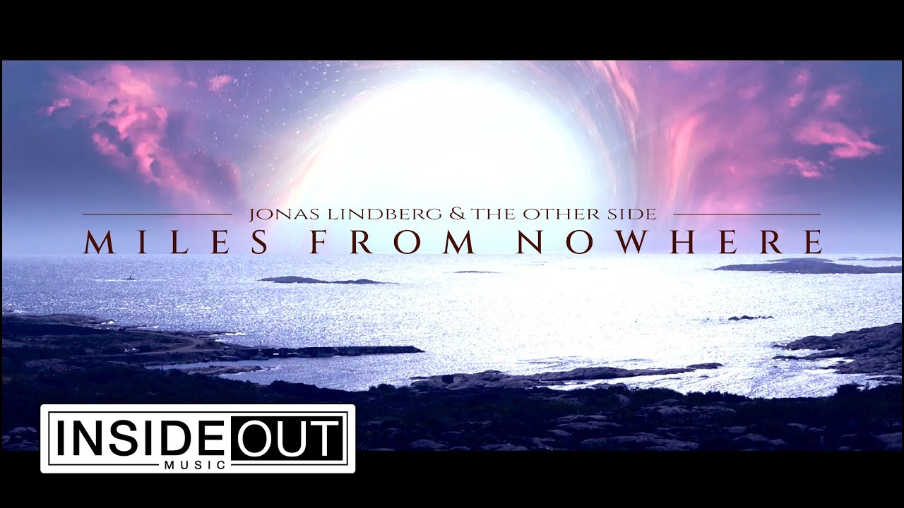 Jonas Lindberg & The Other Side - Miles From Nowhere (Album Teaser ...