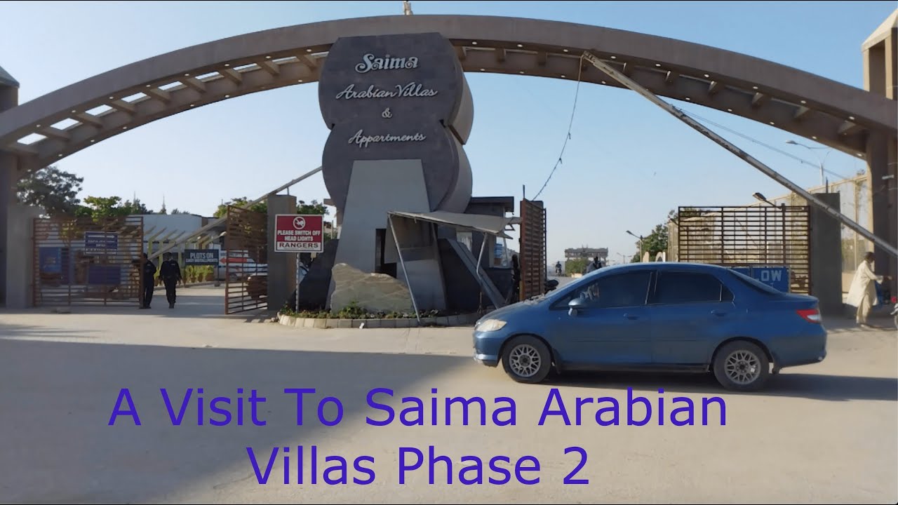 A Visit To Saima Arabian Villas Phase 2 - YouTube
