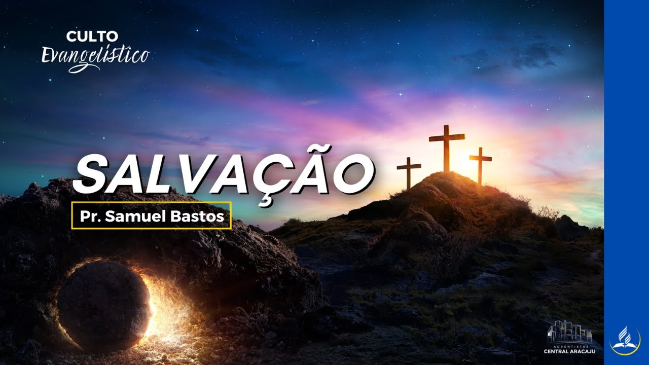 Salvação | Pr. Samuel Bastos | Culto Evangelístico | 09.03.2025 - YouTube