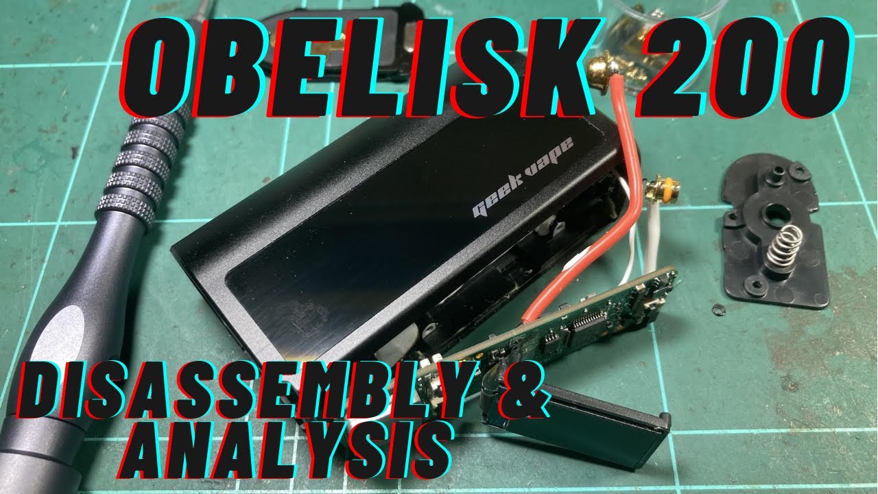Geekvape Obelisk 200: Disassembly, Build Quality Analysis + Comparison ...
