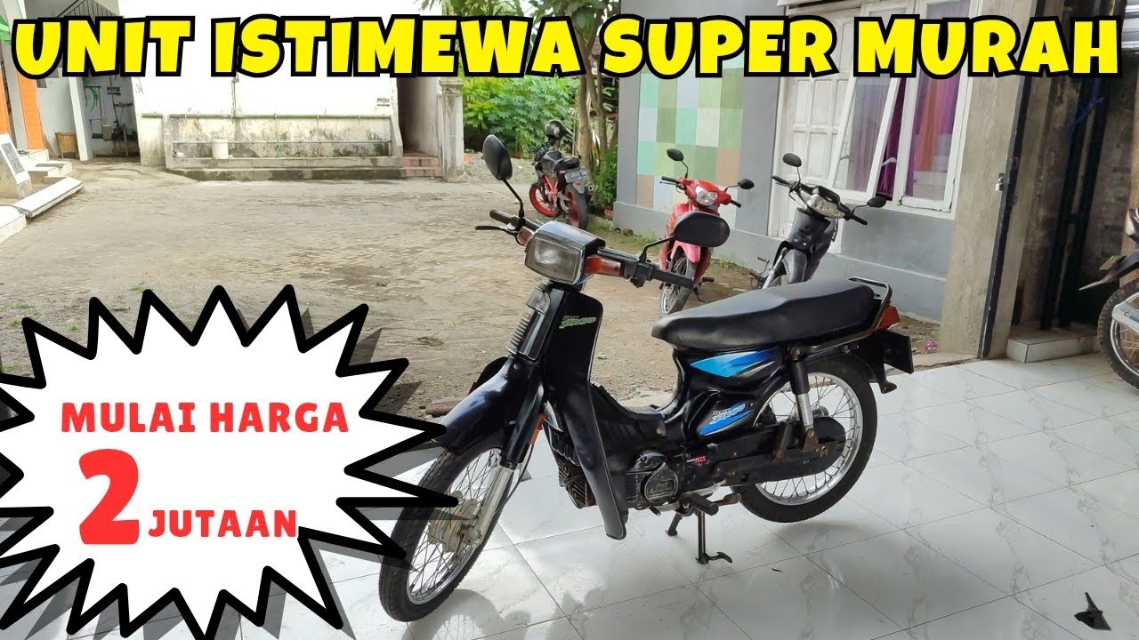 MAU MOTOR MURAH KUALITAS ISTIMEWA??? DISINI TEMPAT NYA MULAI HARGA 2 ...