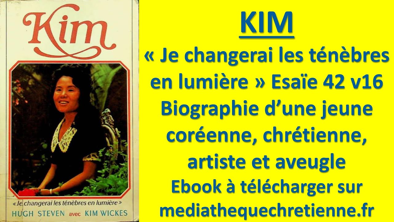 #25 KIM Je changerai les ténèbres en lumière Hugh STEVEN avec KIM ...