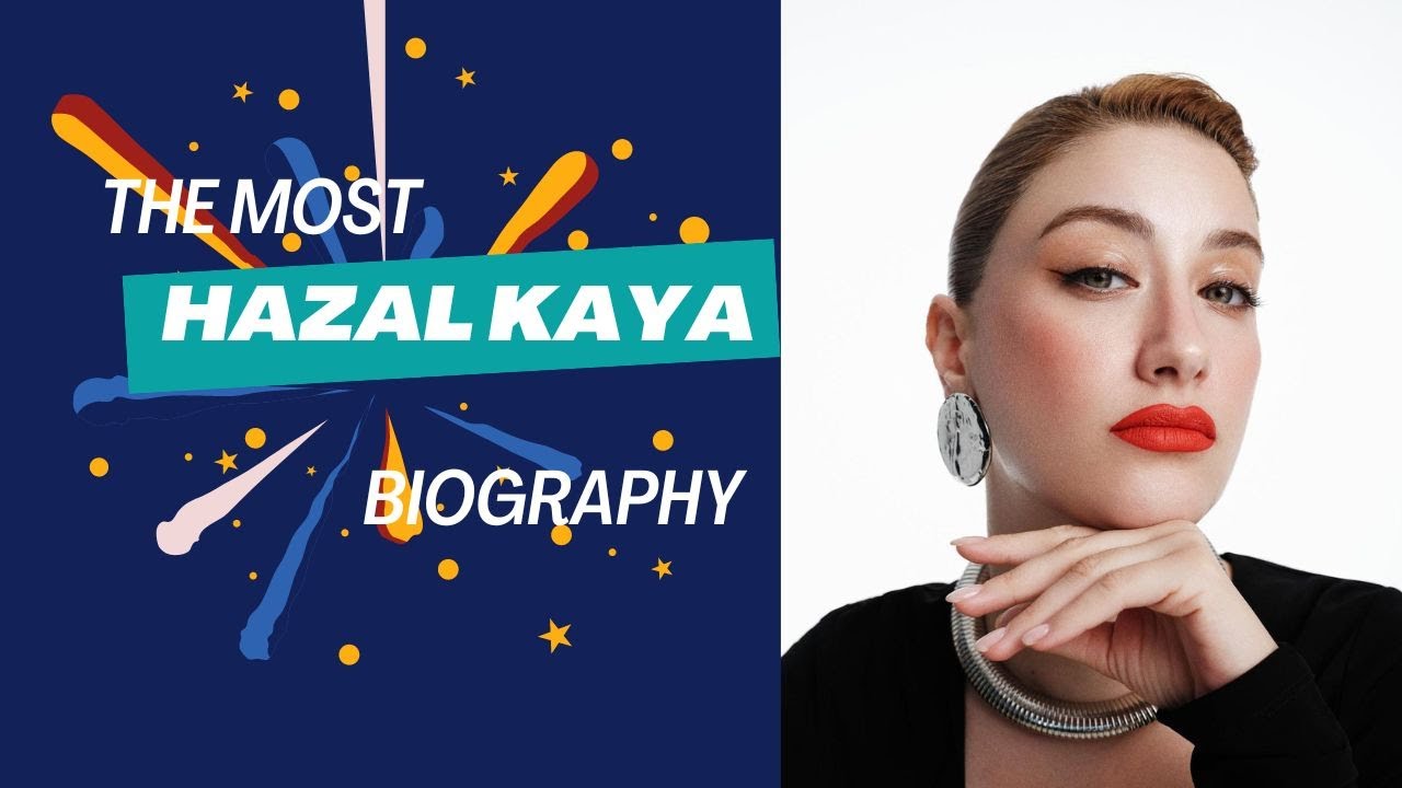 Best Hazal Kaya Model Biography Review 2024 | Best Model USA | - YouTube