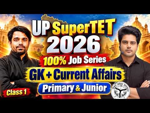 UP SuperTET 2026 GK + Current Affairs Class 1 Primary & Junior by Sachin Academy live 12pm