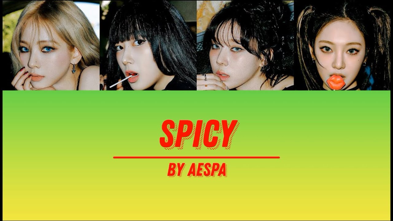 AESPA - SPICY LYRICS - YouTube