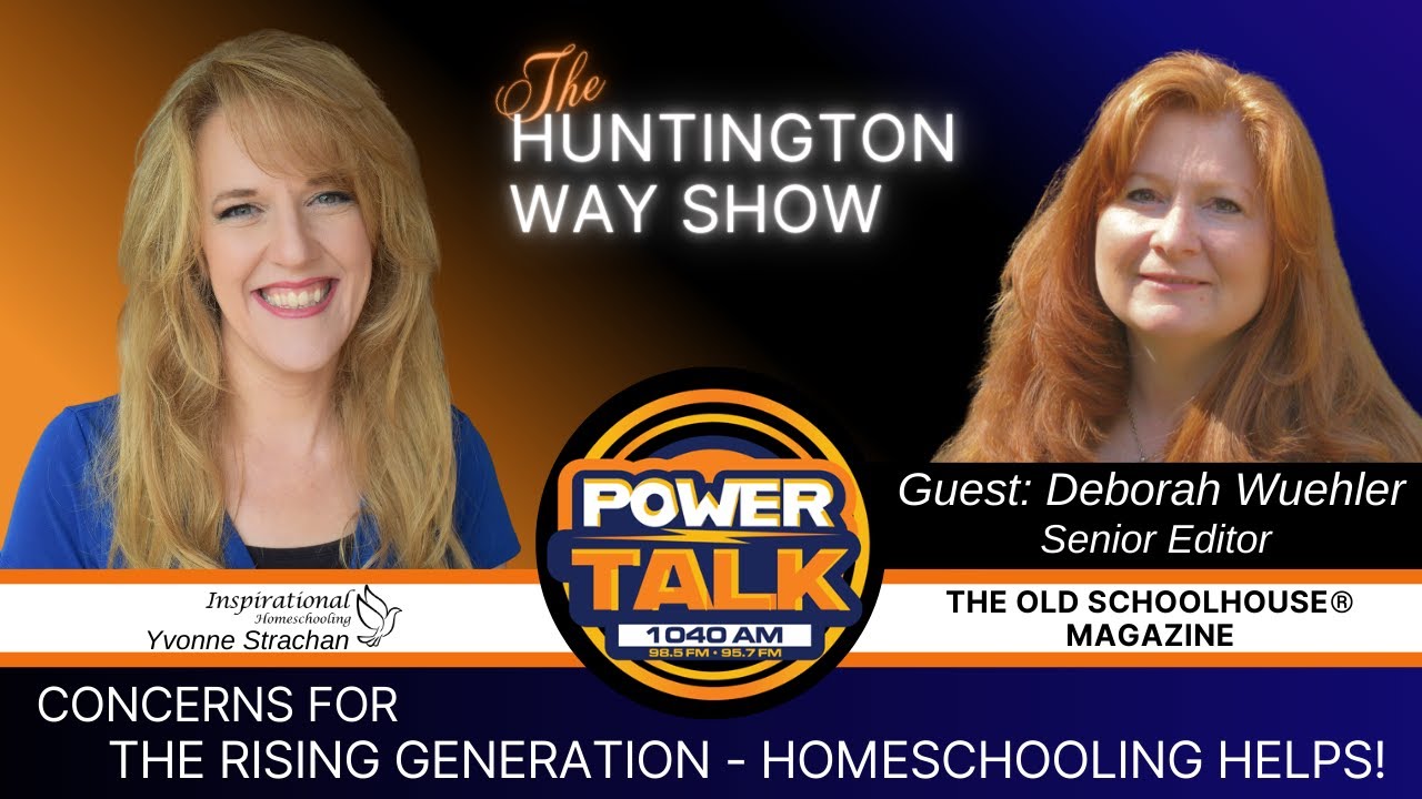 The Huntington Way - Episode 28 with Deborah Wuehler, Old Schoolhouse ...