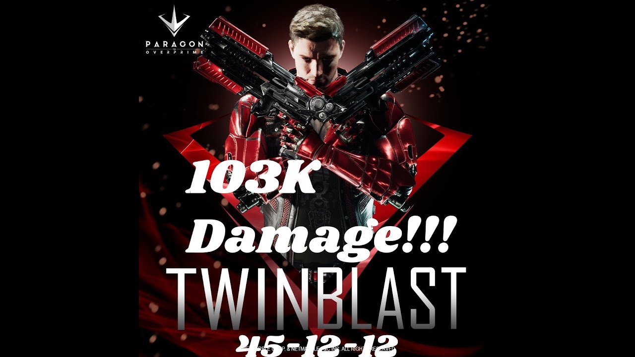 103K Damage with Twinblast!!!!! 45-12-12 | Paragon - YouTube