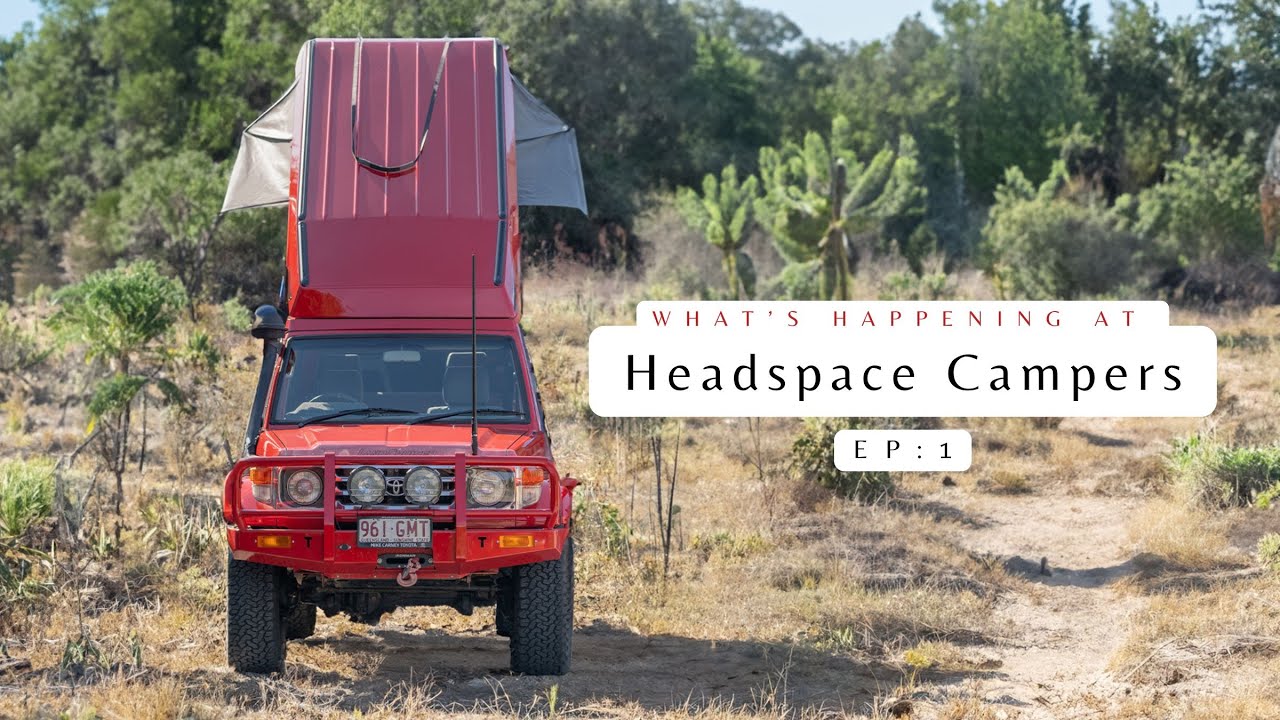 What's happening at Headspace Campers Ep 1: Rare Factory Red Troopy ...