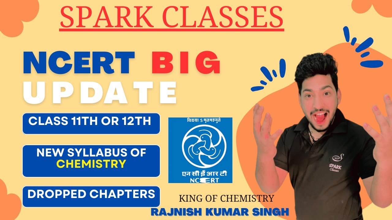 BIG CHANGE In NCERT / FULL DETAIL DISCUSSION BY Rajnish kumar singh(king of chemistry) - YouTube