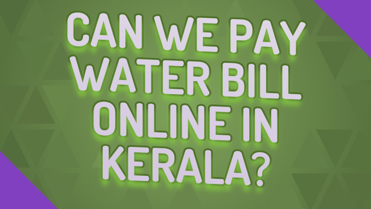 Can We Pay Water Bill Online In Kerala YouTube can-we-pay-water-bill-online-in-kerala-youtube