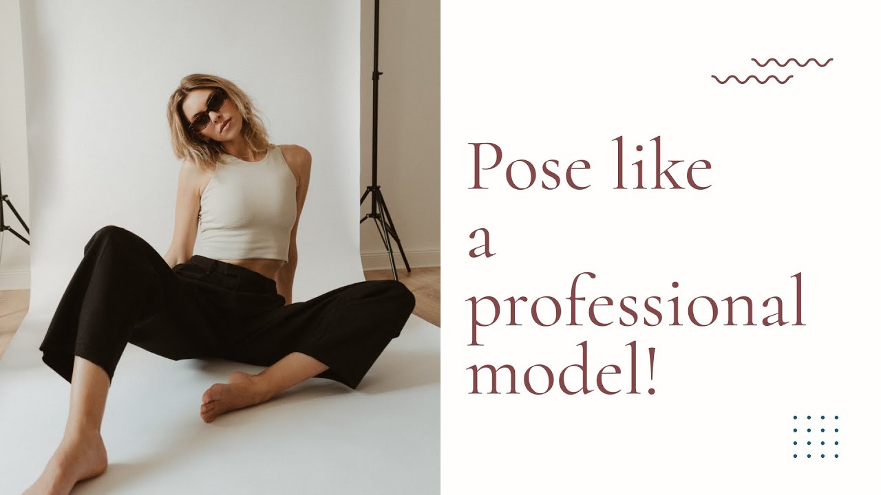 5 posing tips every model MUST know! - YouTube