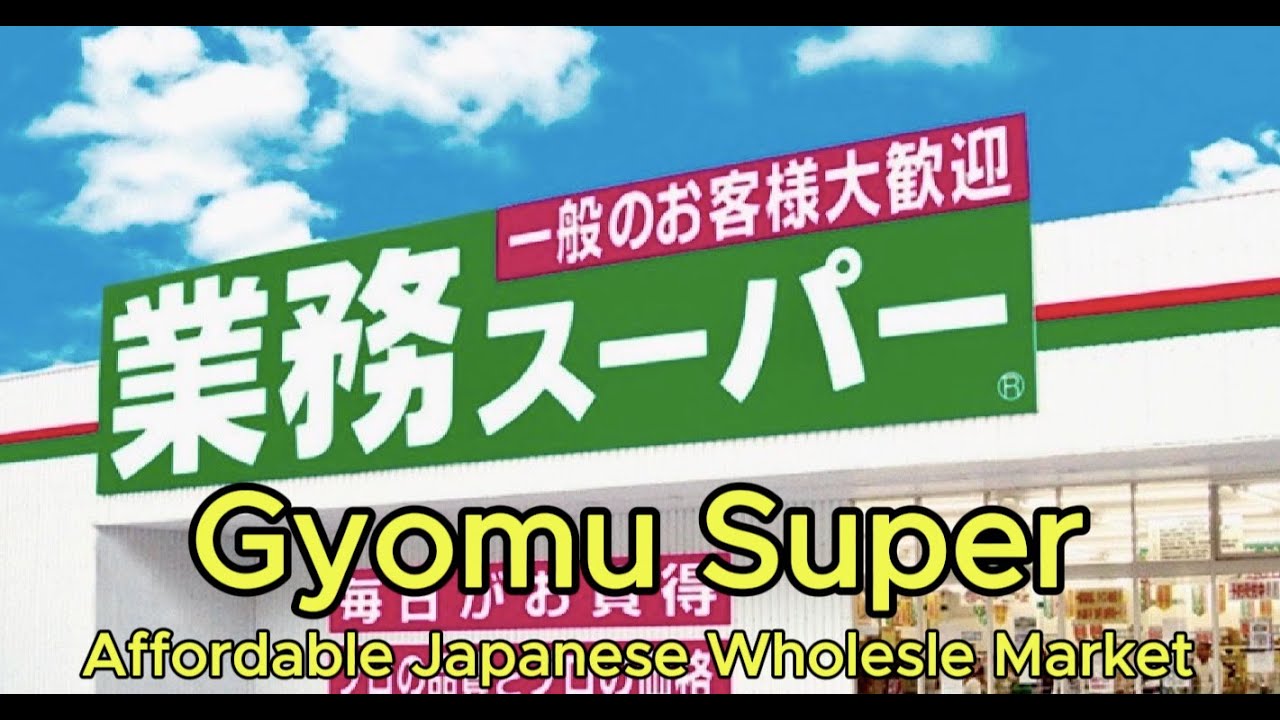 Gyomu Super affordable Japanese wholesale market everyday discounts ...