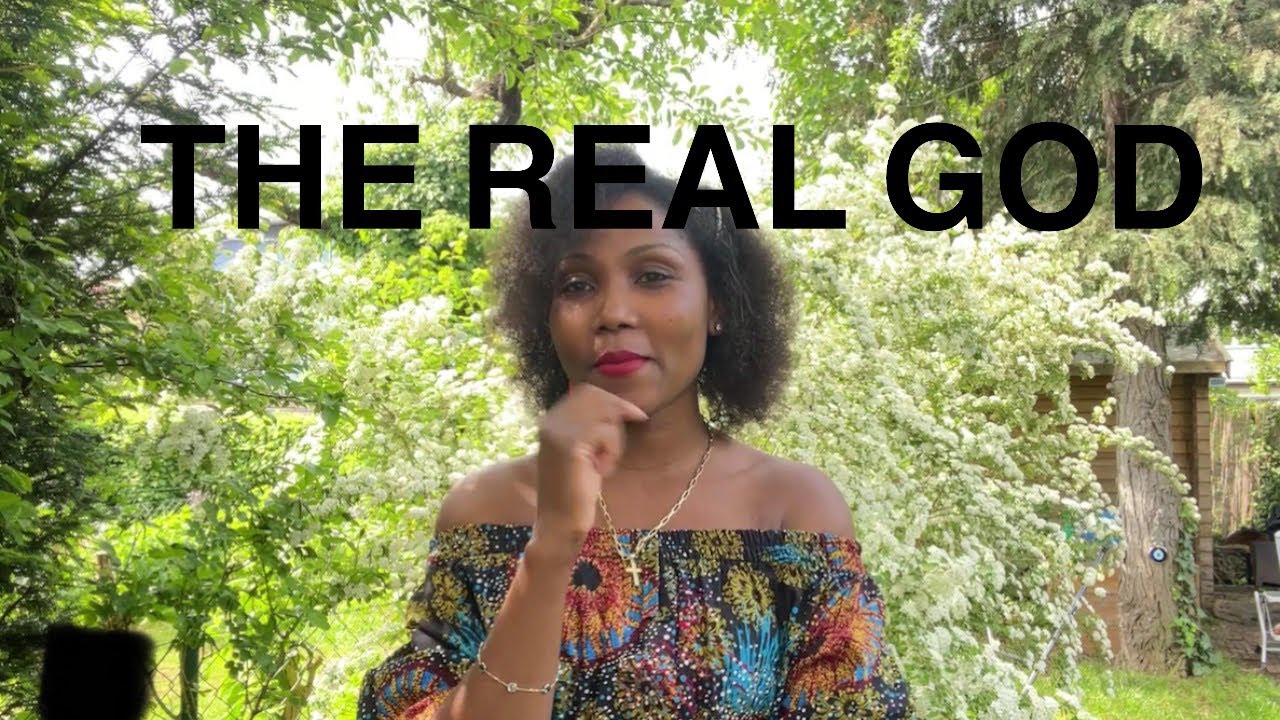 THE REAL GOD - YouTube