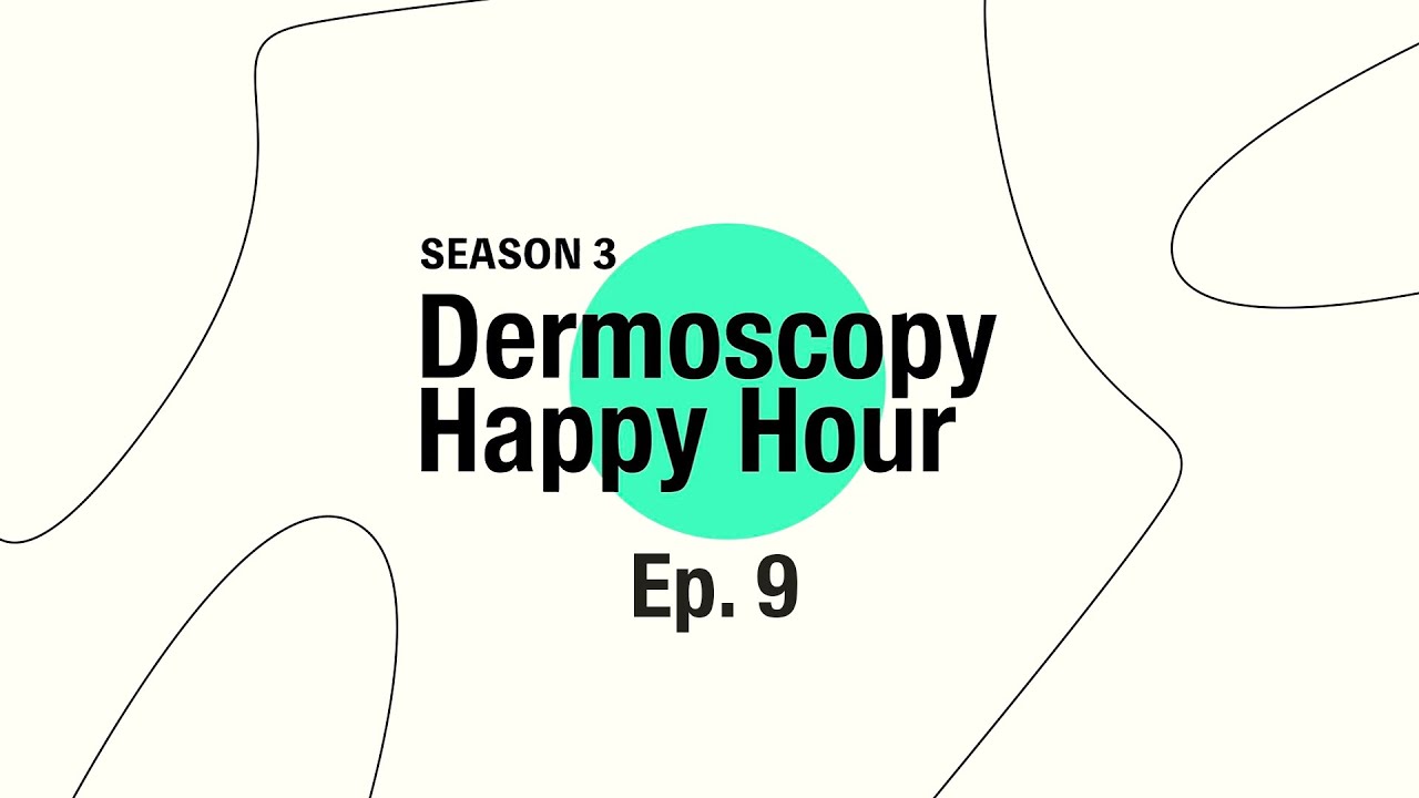 Dermoscopy Happy Hour! - RASH- RASH- RASH! SEASON 3 Ep9 - YouTube