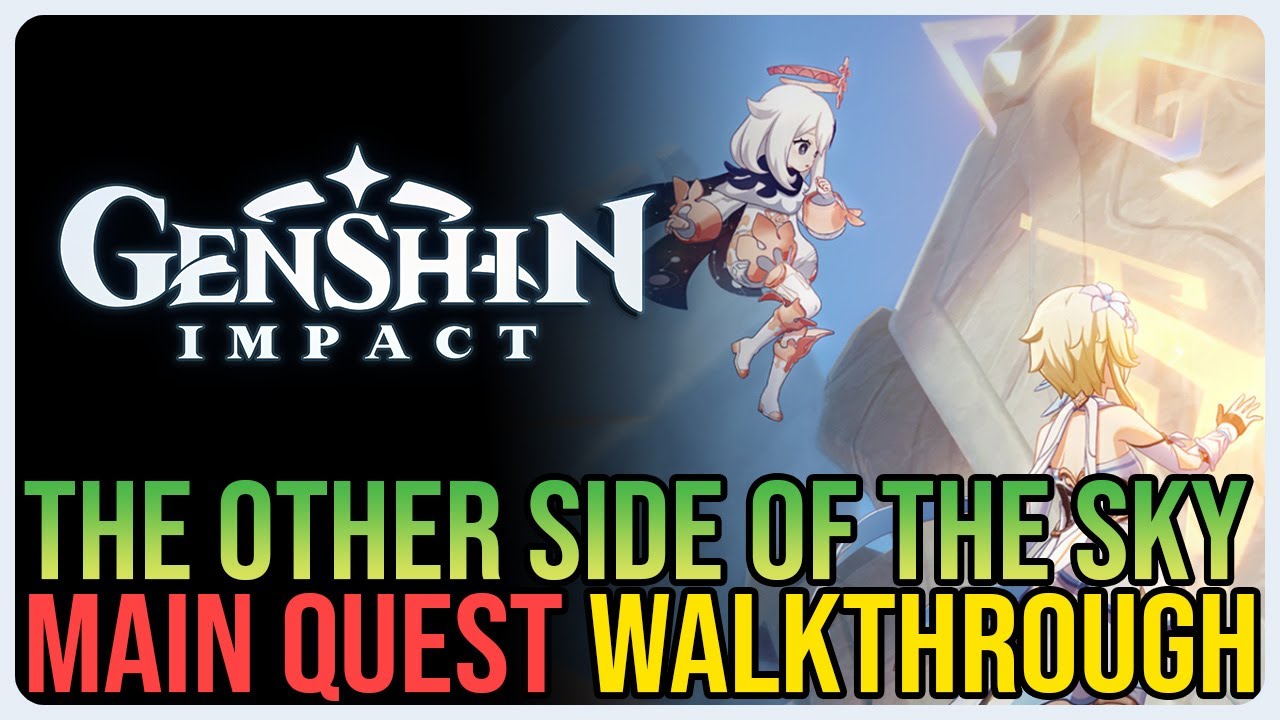 The Other Side of the Sky Genshin Impact - YouTube