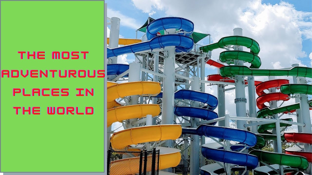 The most adventurous places in the world - YouTube
