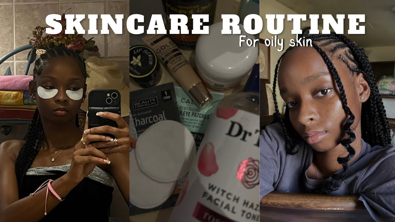 Black Girl Skincare Routine for Glowing Skin : Scrub, Double Cleansing ...