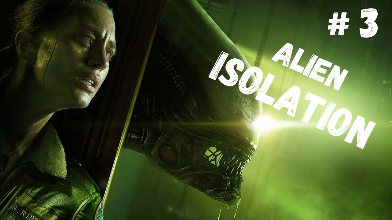 Let's Play Alien Isolation #3 - YouTube