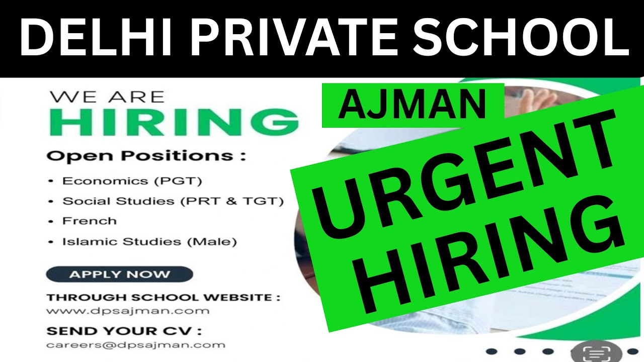 DPS Ajman Jobs | Urgent Hiring | Academic Year 2025-2026 - YouTube