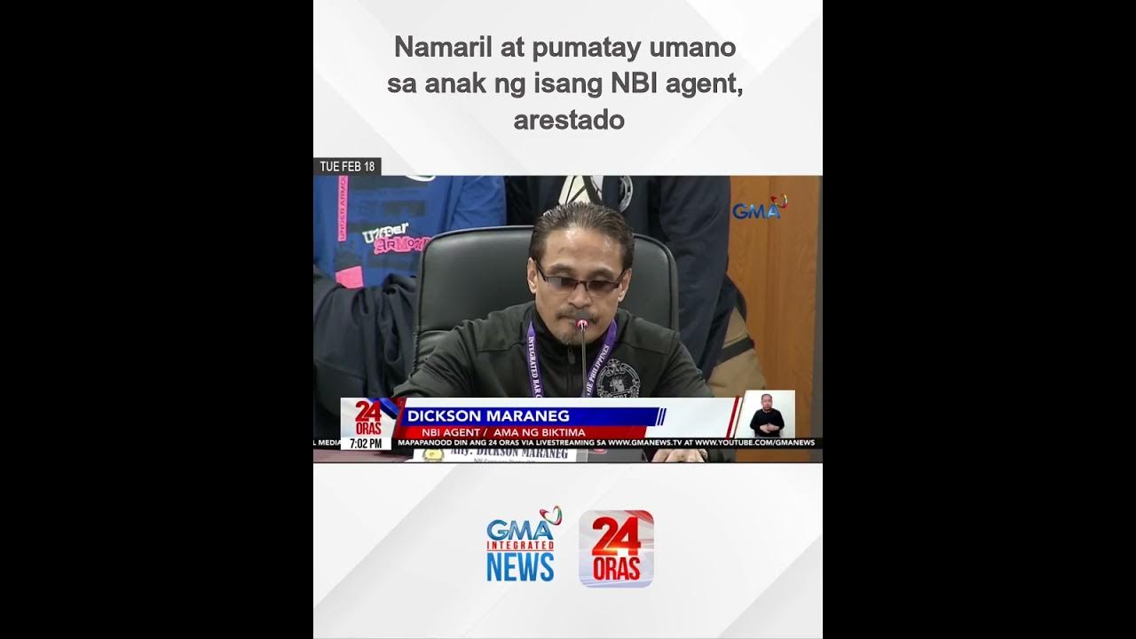 Namaril at pumatay umano sa anak ng isang NBI agent, arestado | 24 Oras - YouTube